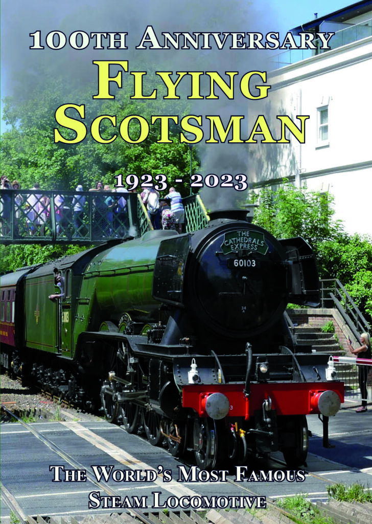 Flying Scotsman – 100th Anniversary Edition 1923 -2023 – digital ...