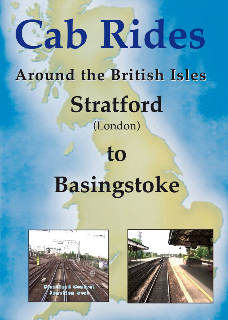 Stratford to Basingstoke Cab Ride – Railway Video